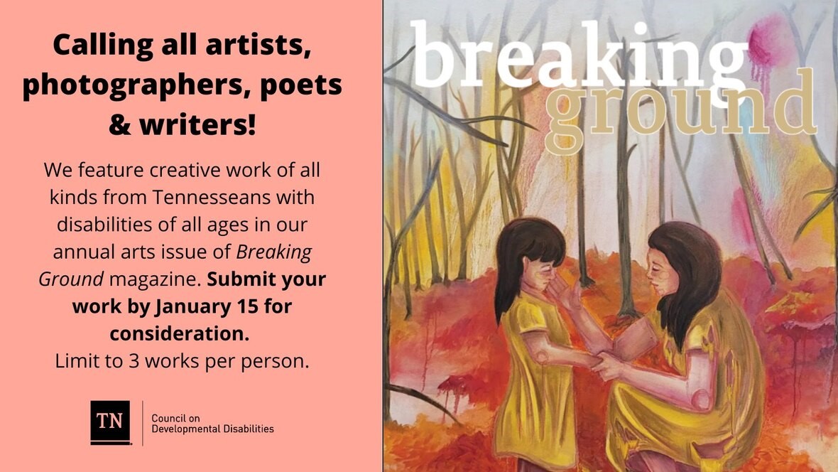 Tennesseans with Disabilities - Be a Featured Artist in Breaking Ground ...